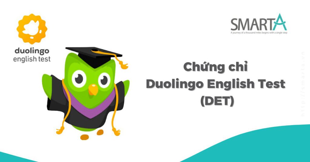 Chứng chỉ Duolingo English Test (DET) - Tư vấn Du học SmartA